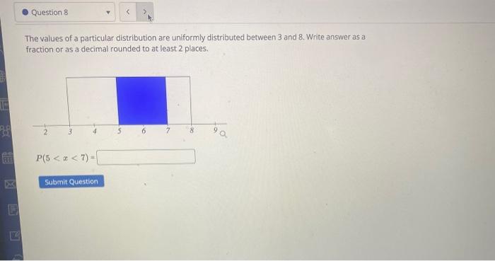 Solved The Values Of A Particular Distribution Are Uniformly 