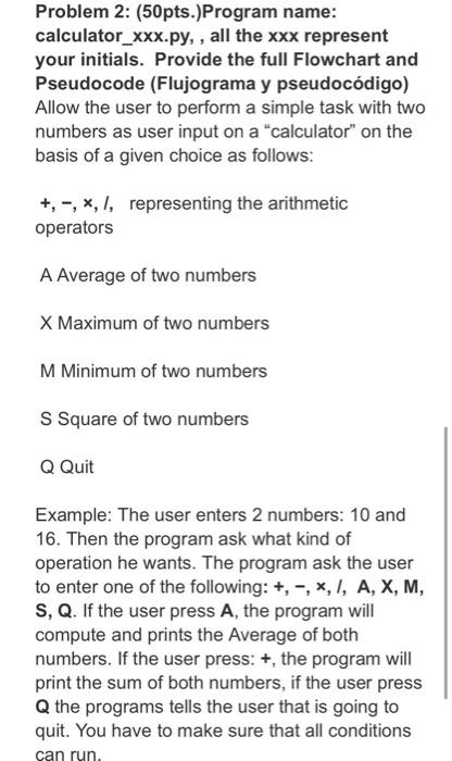 Solved Problem 2: (50pts.)Program name: calculator_xxx.py, , | Chegg.com