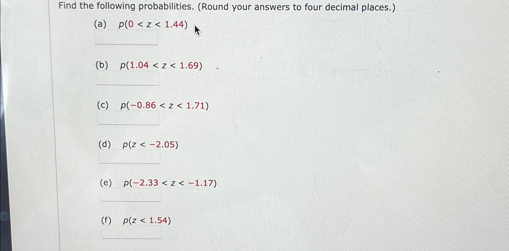 Solved Find the following probabilities. (Round your answers | Chegg.com