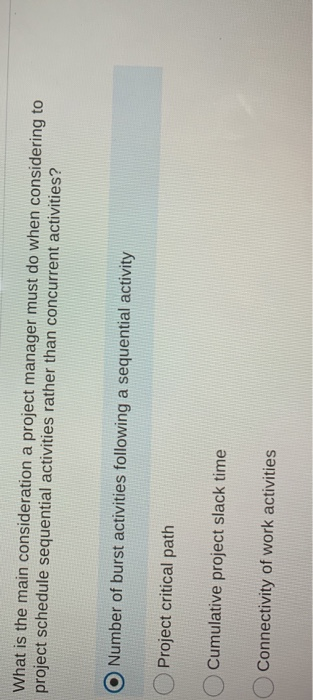 Solved What is the main consideration a project manager must | Chegg.com