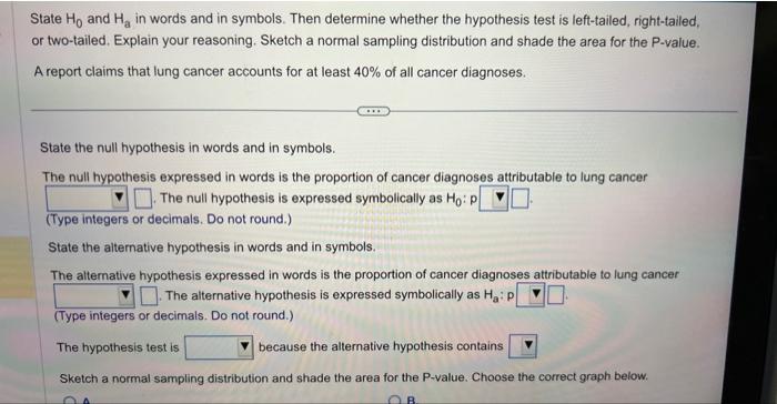Solved State H0 and Ha in words and in symbols. Then | Chegg.com