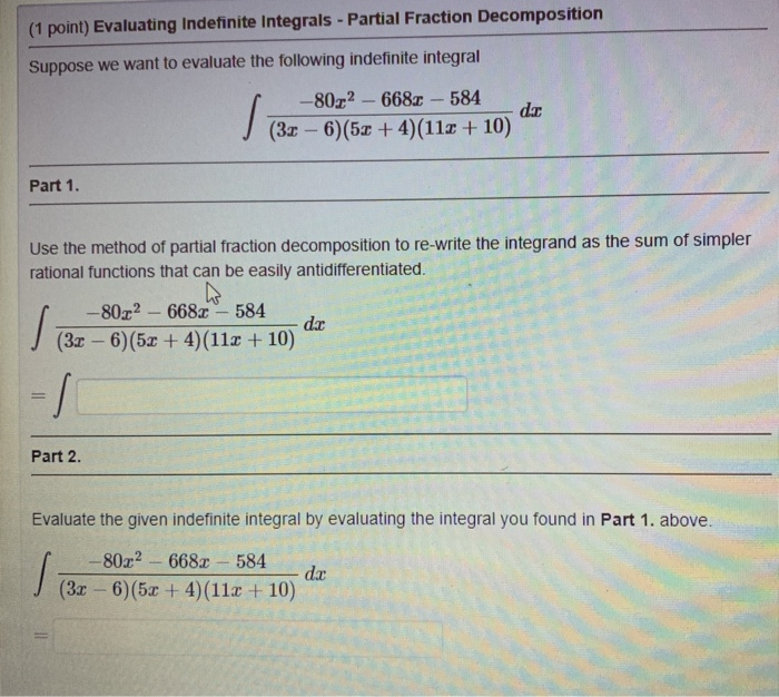 Solved (1 point) Evaluating Indefinite Integrals - Partial | Chegg.com