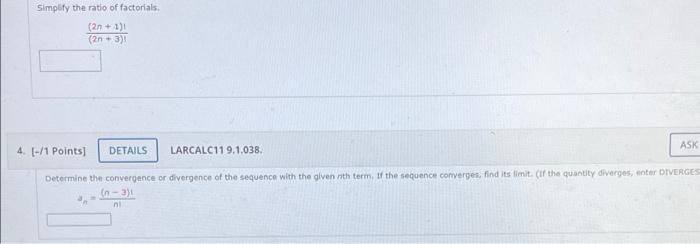 Solved Simplify the ratio of factorials. (2n+1) (2n+3) 4. | Chegg.com