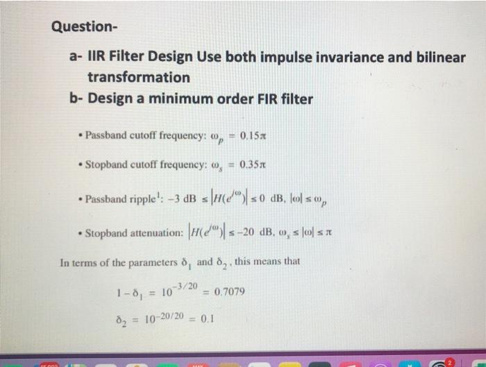 Solved Question- a- IIR Filter Design Use both impulse | Chegg.com