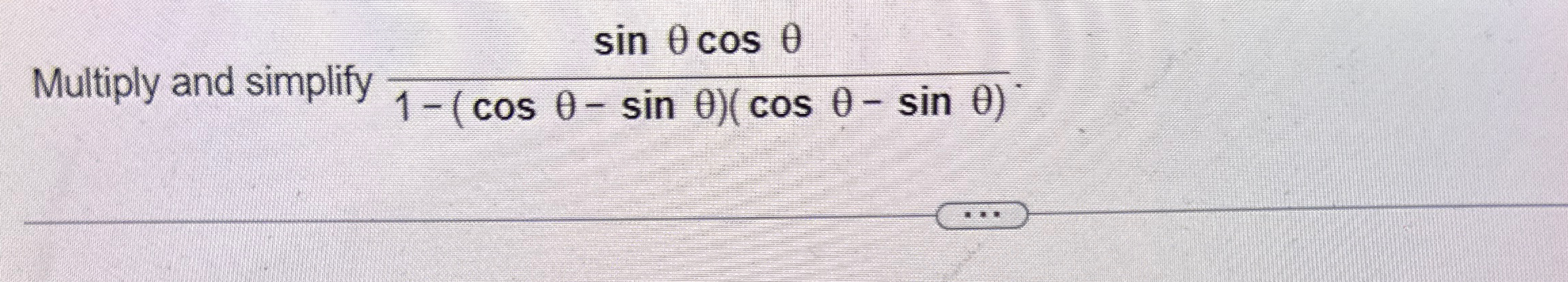 Solved Multiply and simplify | Chegg.com