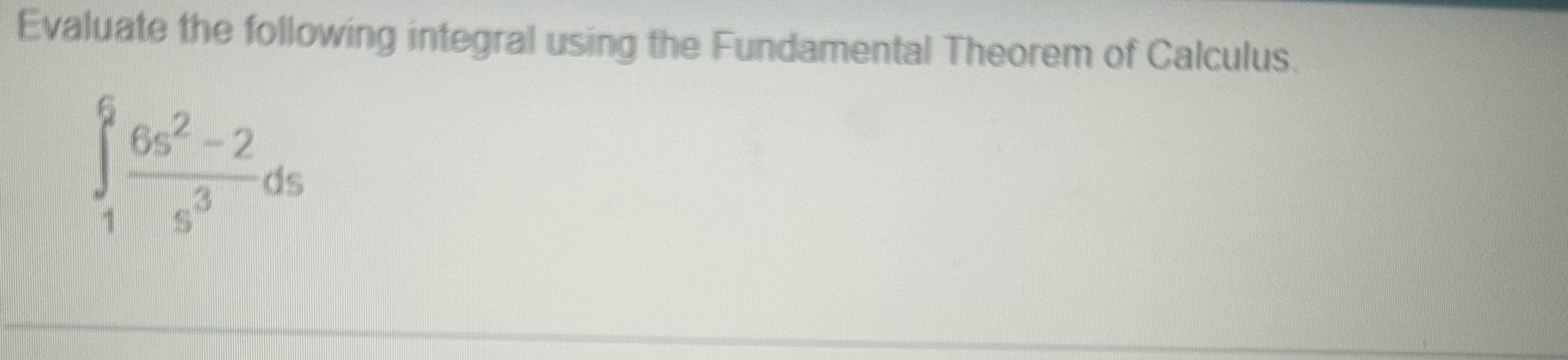 Solved Evaluate the following integral using the Fundamental | Chegg.com
