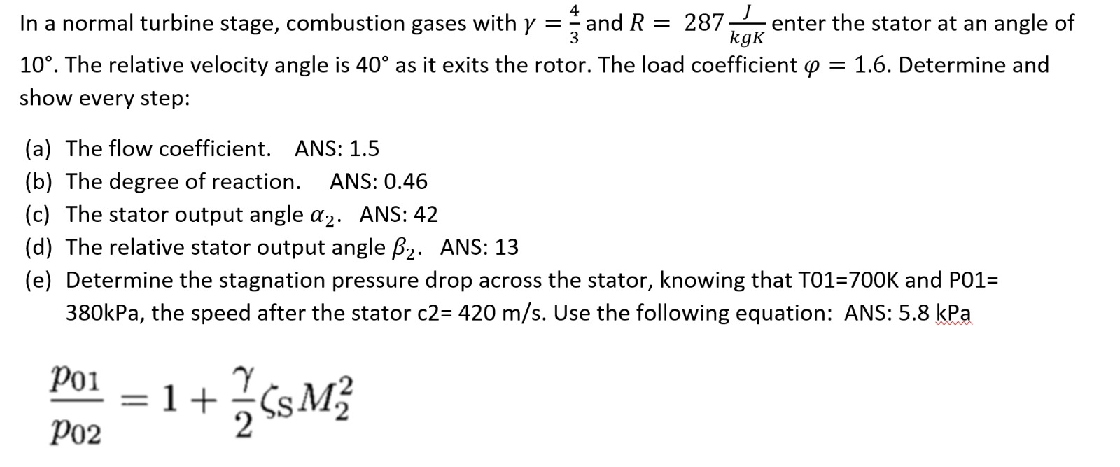 Solved (e) ﻿Determine the stagnation pressure drop across | Chegg.com