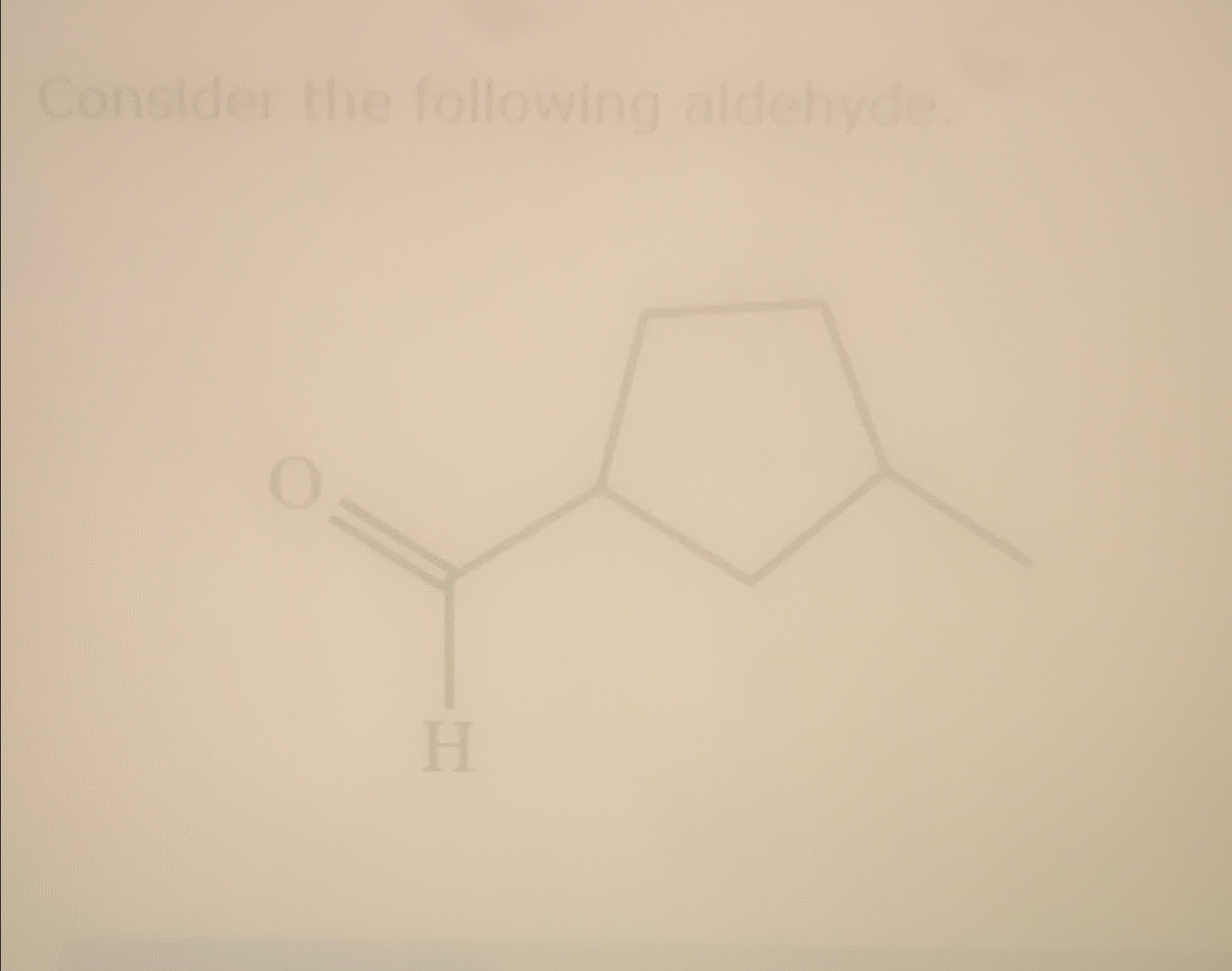 Solved Consider the following aldeHydeDraw the hemiacetal | Chegg.com