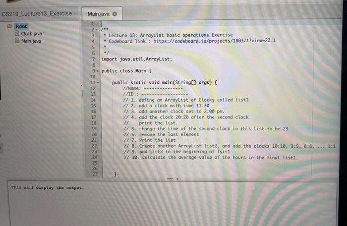 Solved CS219 Lecture 13_Exercise Main.java Root Clock.java | Chegg.com