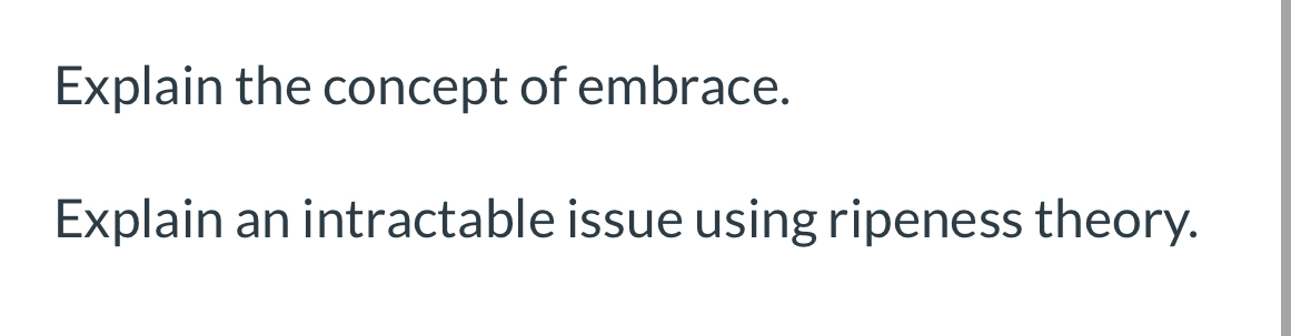 Explain the concept of embrace.Explain an intractable | Chegg.com