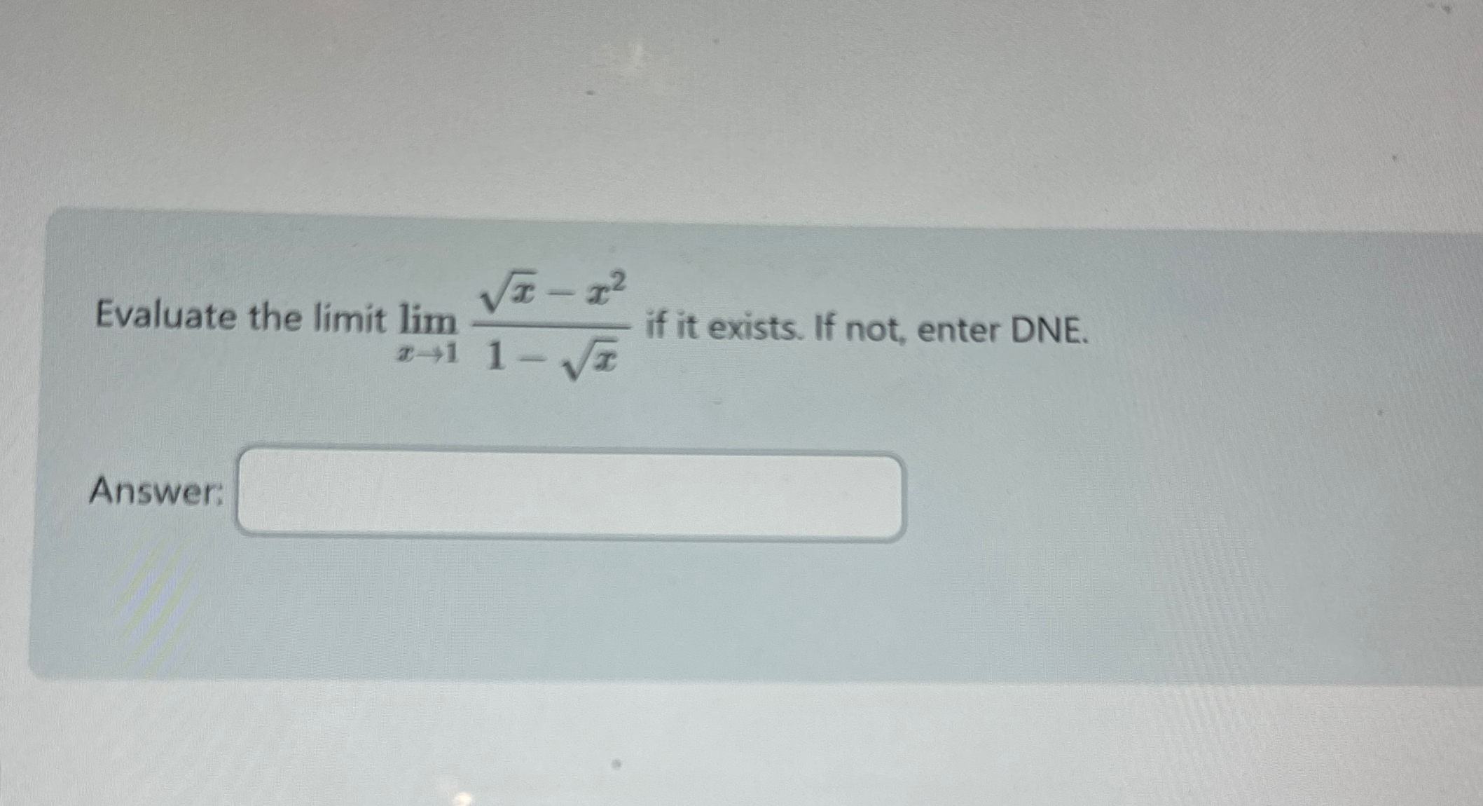 Solved Evaluate the limit limx→1x2-x21-x2 ﻿if it exists. If | Chegg.com