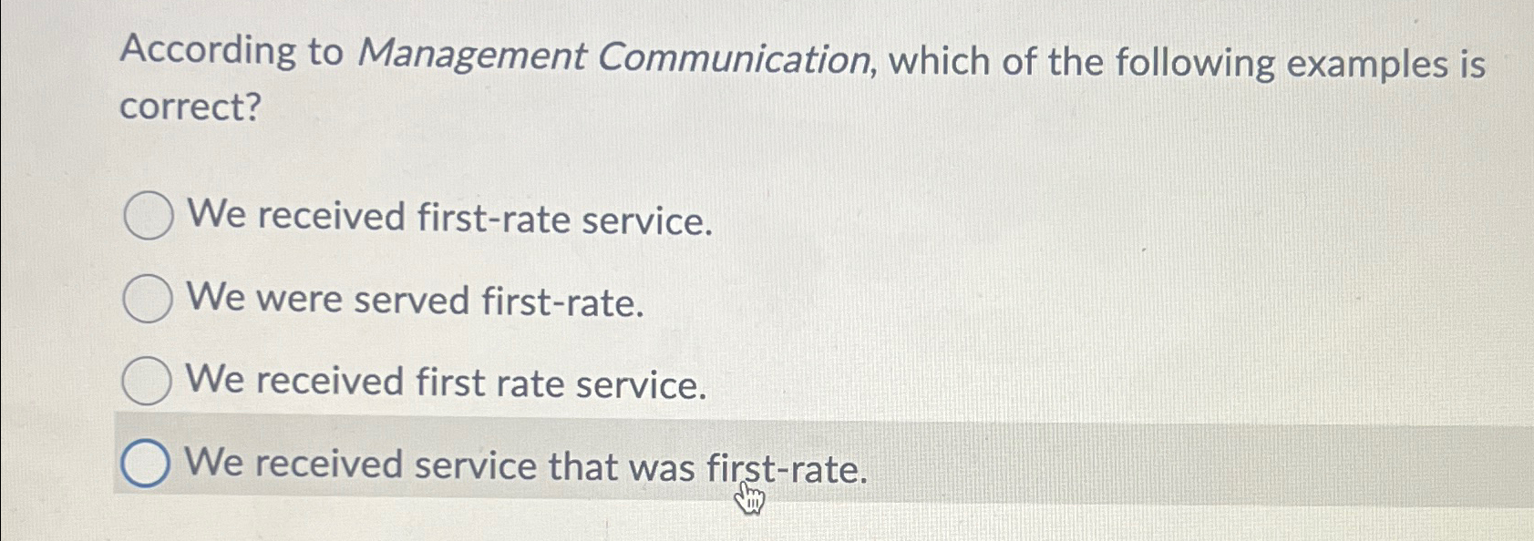 Solved According to Management Communication, which of the | Chegg.com