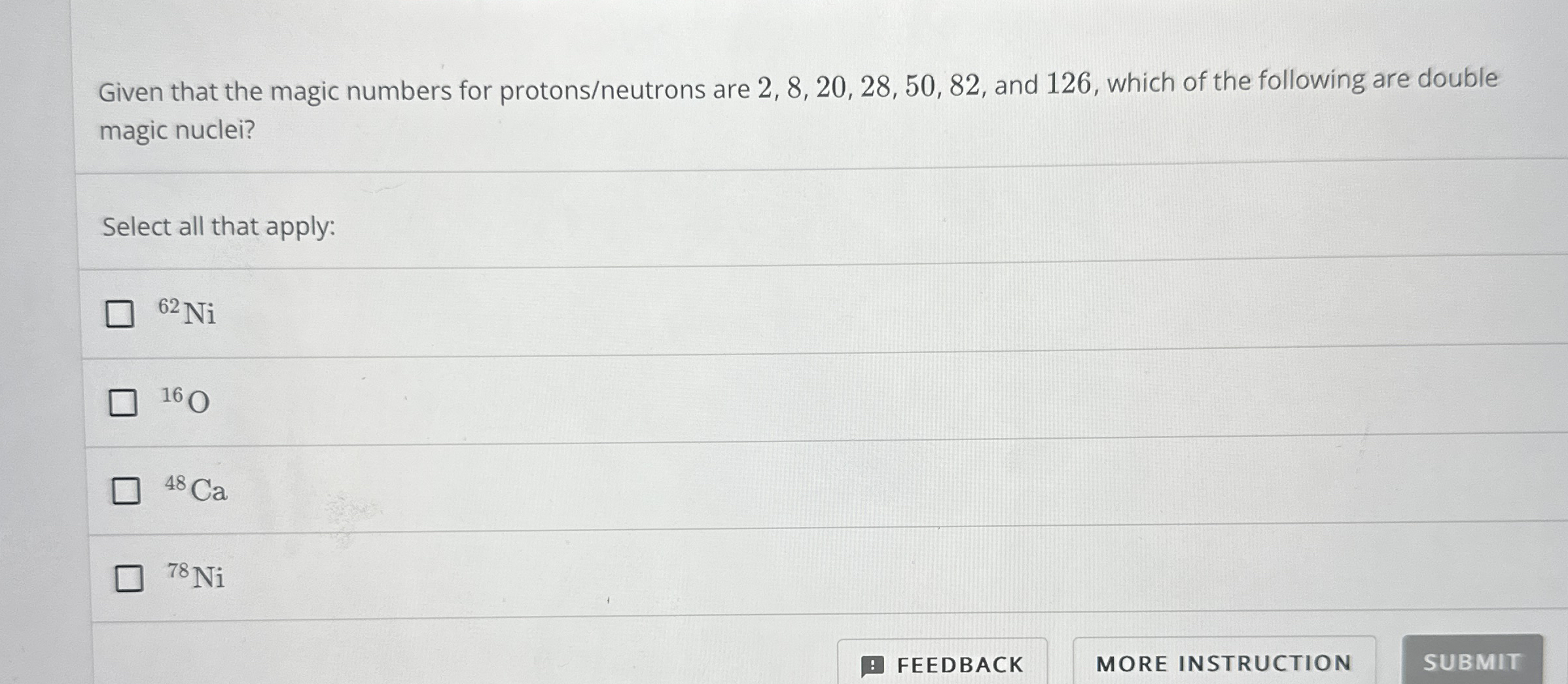 Solved Given that the magic numbers for protons/neutrons are | Chegg.com
