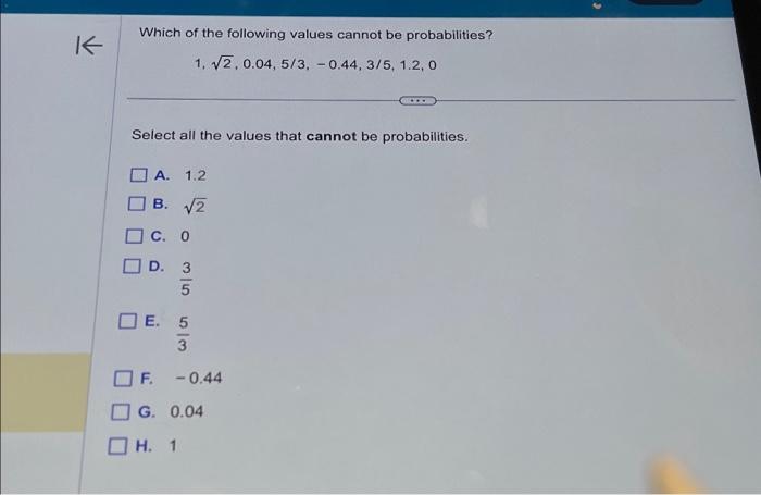 Solved Which of the following values cannot be | Chegg.com