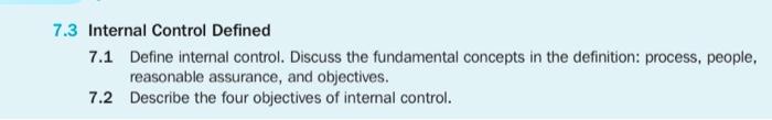 Solved 7.3 Internal Control Defined 7.1 Define internal | Chegg.com