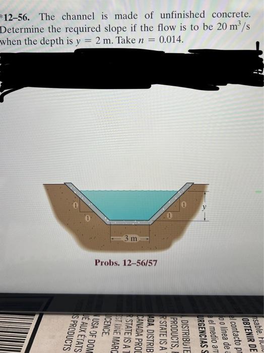 Solved 12-56. The channel is made of unfinished concrete. | Chegg.com