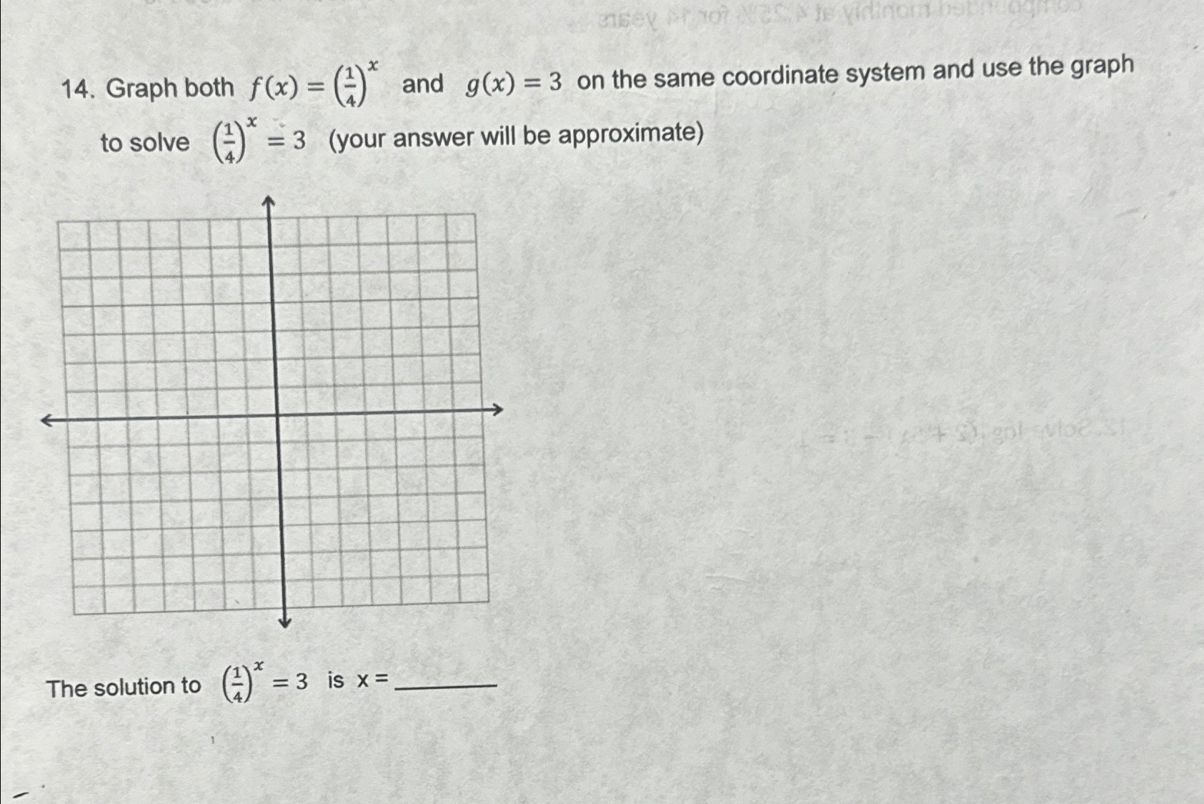 Solved Graph both f(x)=(14)x ﻿and g(x)=3 ﻿on the same | Chegg.com