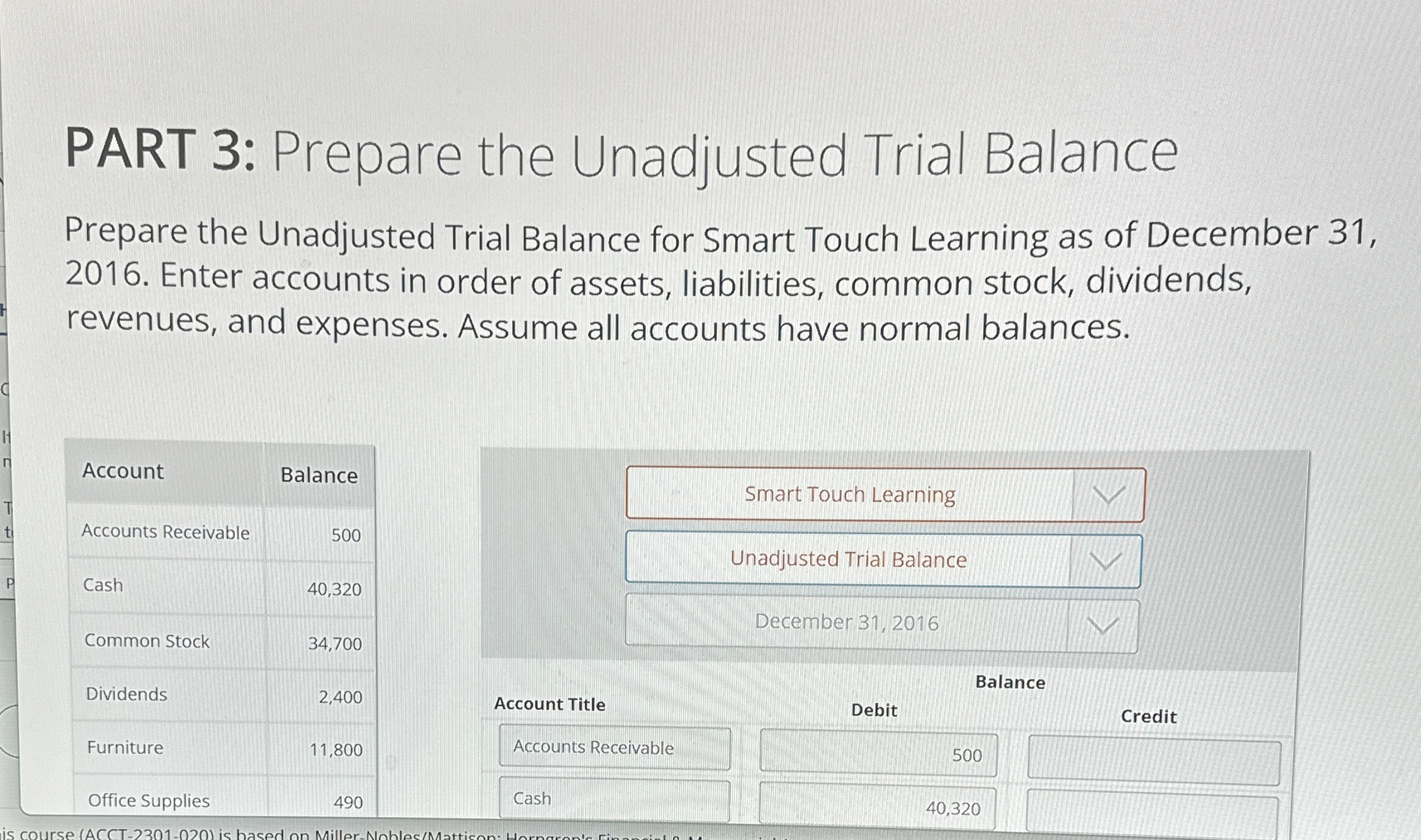 Solved PART 3: Prepare the Unadjusted Trial BalancePrepare | Chegg.com