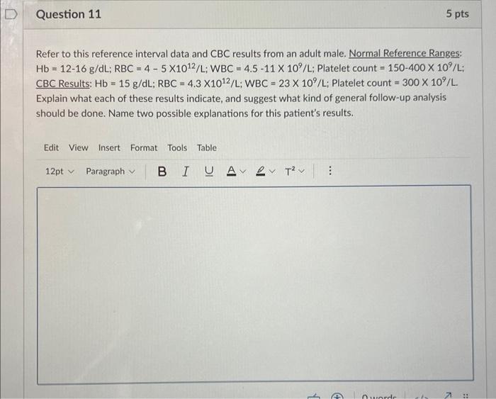 Solved Question 11 Refer to this reference interval data and | Chegg.com