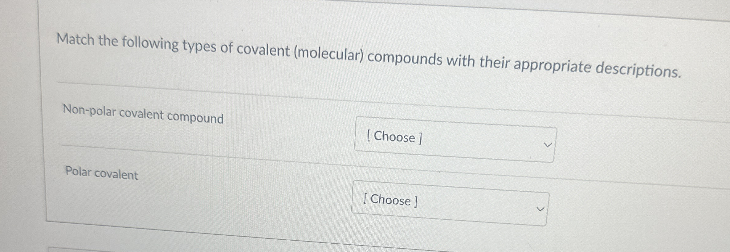 Solved Match the following types of covalent (molecular) | Chegg.com