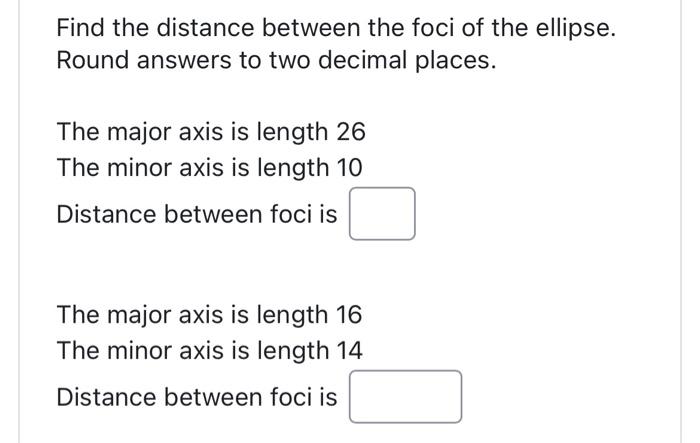 Solved Find the distance between the foci of the ellipse. | Chegg.com