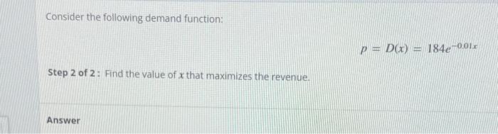 Solved Consider the following demand function: | Chegg.com