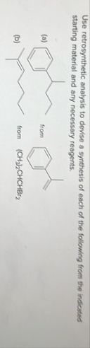 Solved Use retrosynthetic analysis to devise a synthesis of | Chegg.com