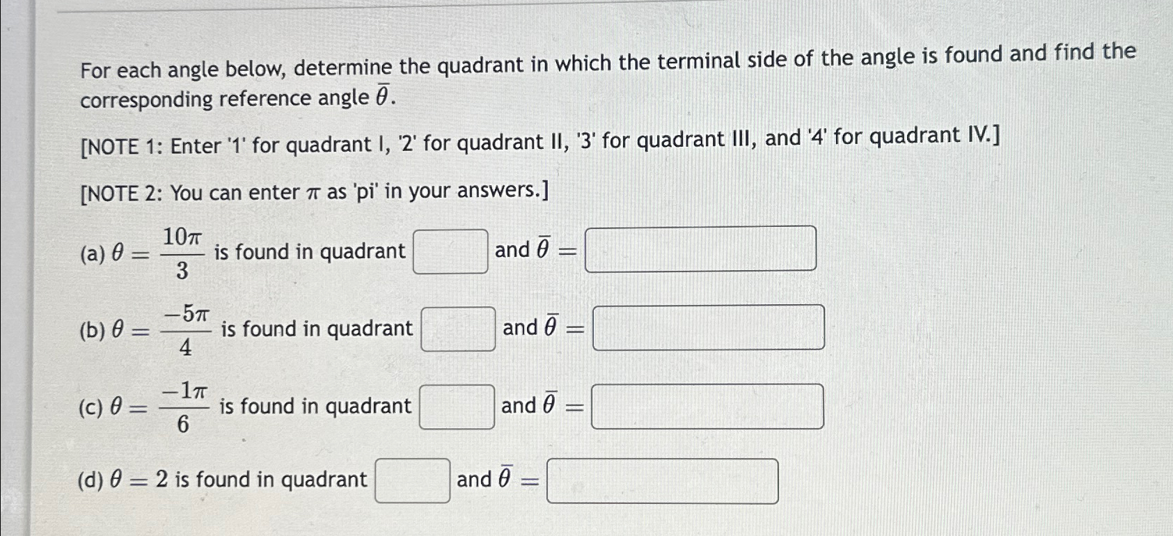 Solved For each angle below, determine the quadrant in which | Chegg.com