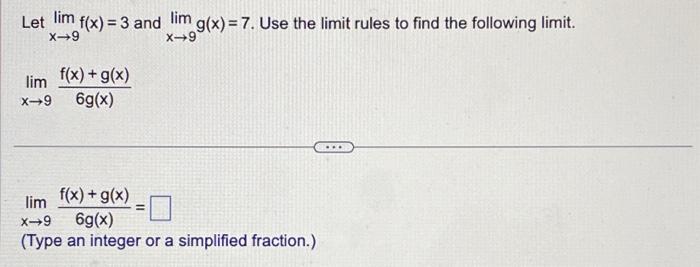Solved Let lim f(x) = 3 and lim g(x) = 7. Use the limit | Chegg.com