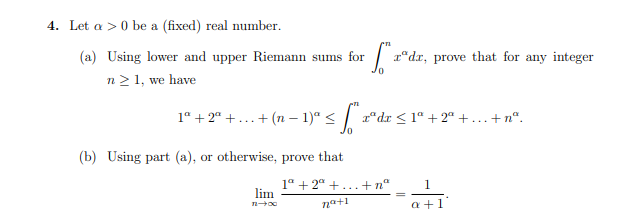 Solved Let α>0 be a (fixed) real number. (a) Using lower and | Chegg.com