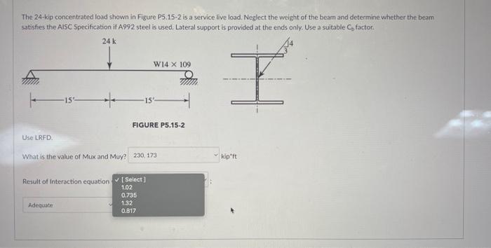 Solved The 24 -kip concentrated load shown in Figure P5.15-2 | Chegg.com
