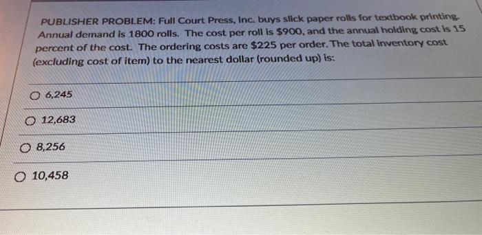 PUBLISHER PROBLEM: Full Court Press, Inc. buys slick | Chegg.com