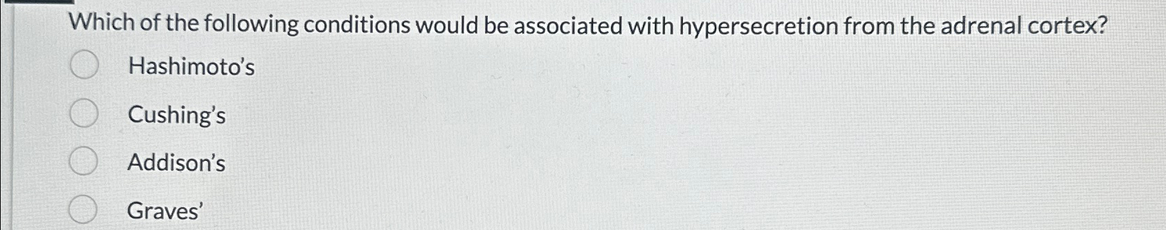 Solved Which of the following conditions would be associated | Chegg.com