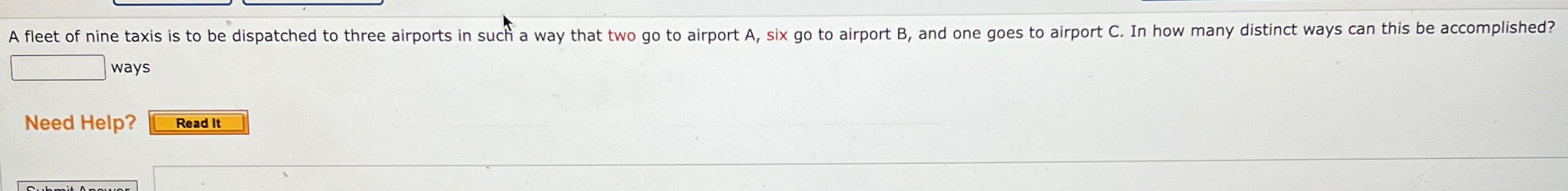 Solved A fleet of nine taxis is to be dispatched to three | Chegg.com
