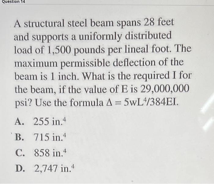 Solved A structural steel beam spans 28 feet and supports a | Chegg.com