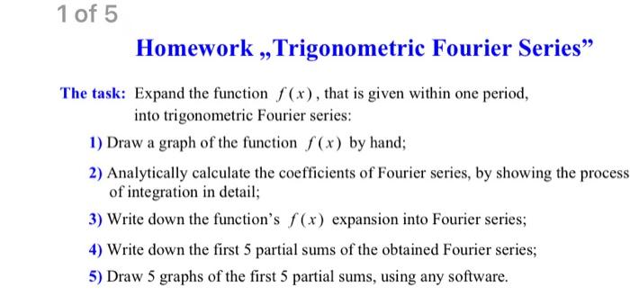 Solved Homework,,Trigonometric Fourier Series" The task: | Chegg.com