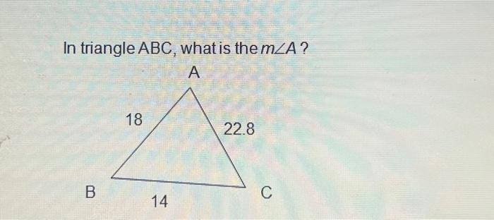 Solved In triangle ABC, what is the m∠A ? | Chegg.com