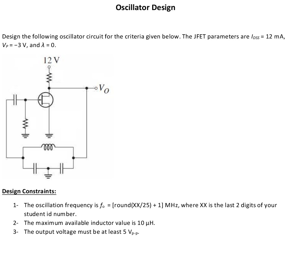 Solved Oscillator Design Design the following oscillator | Chegg.com