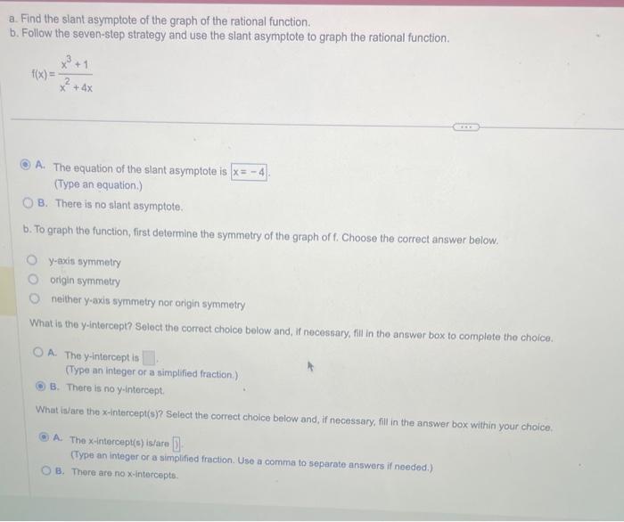 Solved a. Find the slant asymptote of the graph of the | Chegg.com