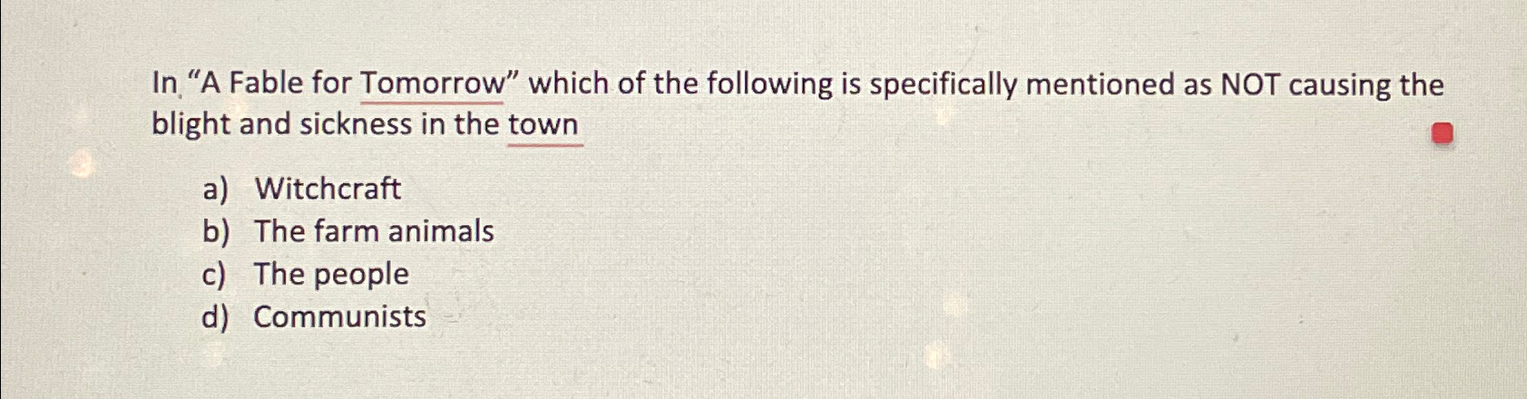 Solved In "A Fable for Tomorrow" which of the following is | Chegg.com