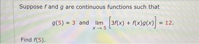 Solved Suppose F And G Are Continuous Functions Such That