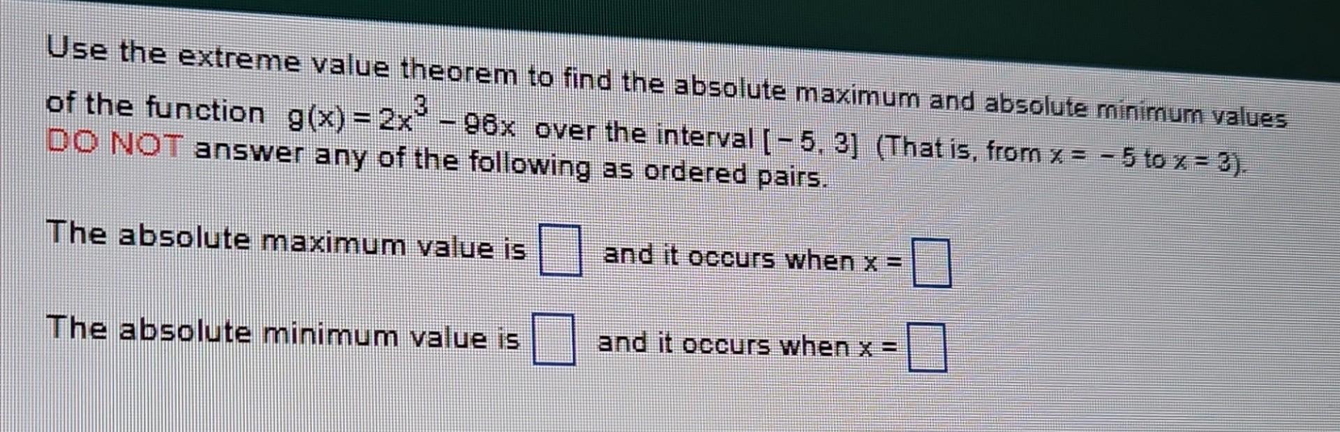 Solved Use the extreme value theorem to find the absolute | Chegg.com