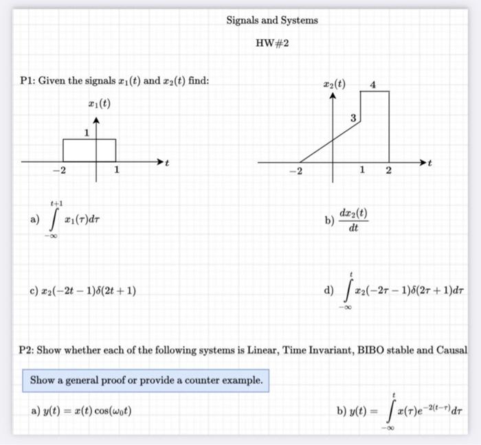 Solved Signals and Systems HW\#2 P1: Given the signals x1(t) | Chegg.com