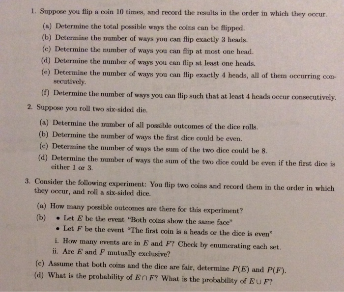 Solved 1. Suppose you flip a coin 10 times, and record the | Chegg.com