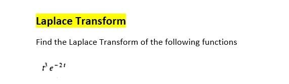 Solved Laplace Transform Find the Laplace Transform of the | Chegg.com