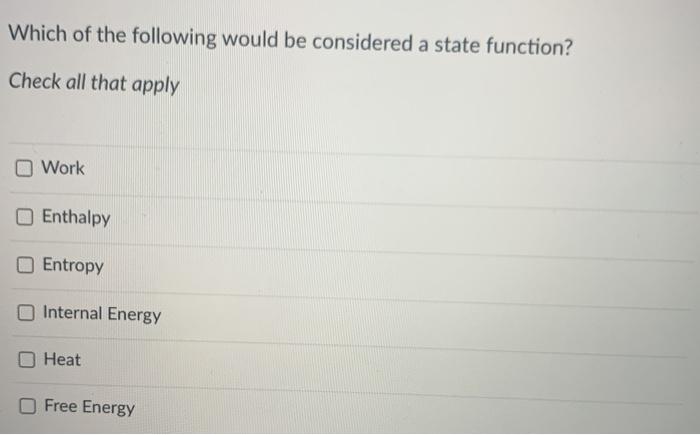Solved Which of the following would be considered a state | Chegg.com