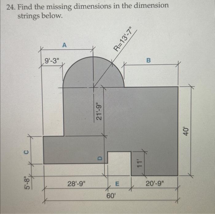 Solved 24. Find the missing dimensions in the dimension | Chegg.com