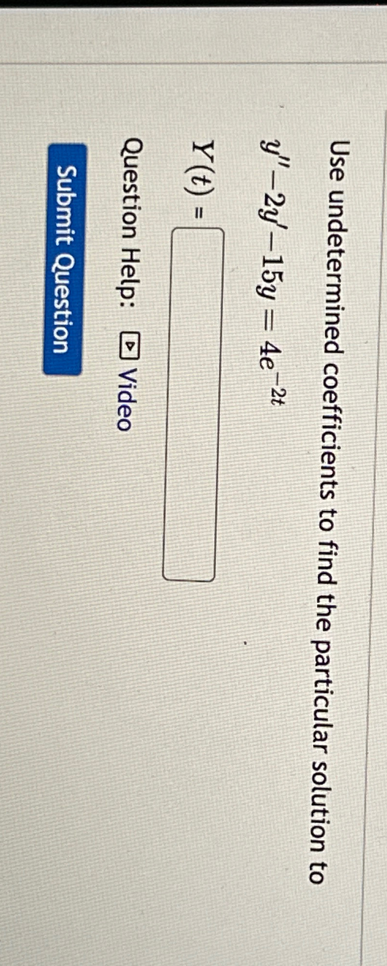 Solved Use undetermined coefficients to find the particular | Chegg.com