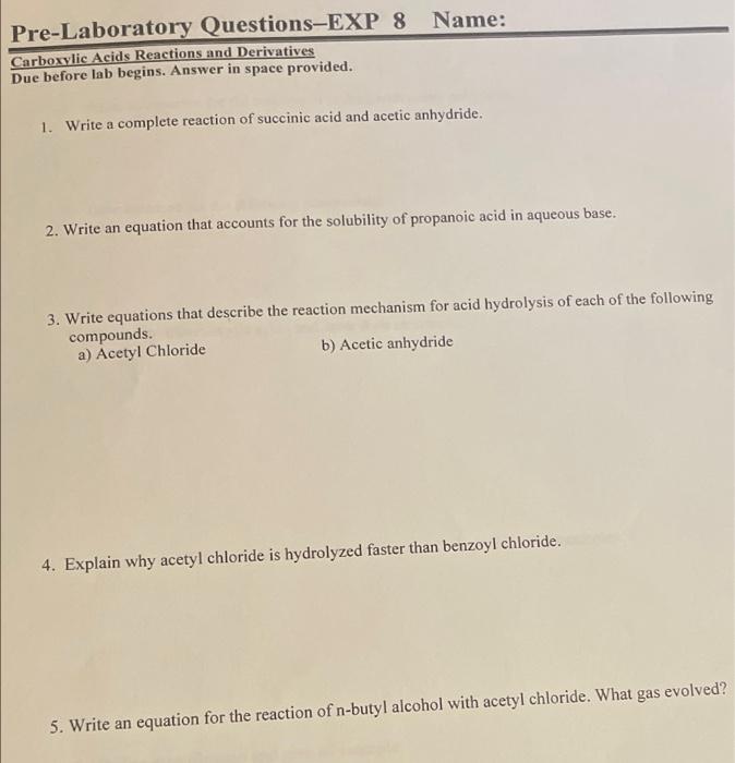 Solved Carboxylic Acids Reactions and Derivatives Due after | Chegg.com
