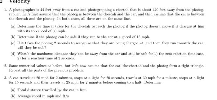 Solved 1. A photographer is 44 feet away from a car and | Chegg.com